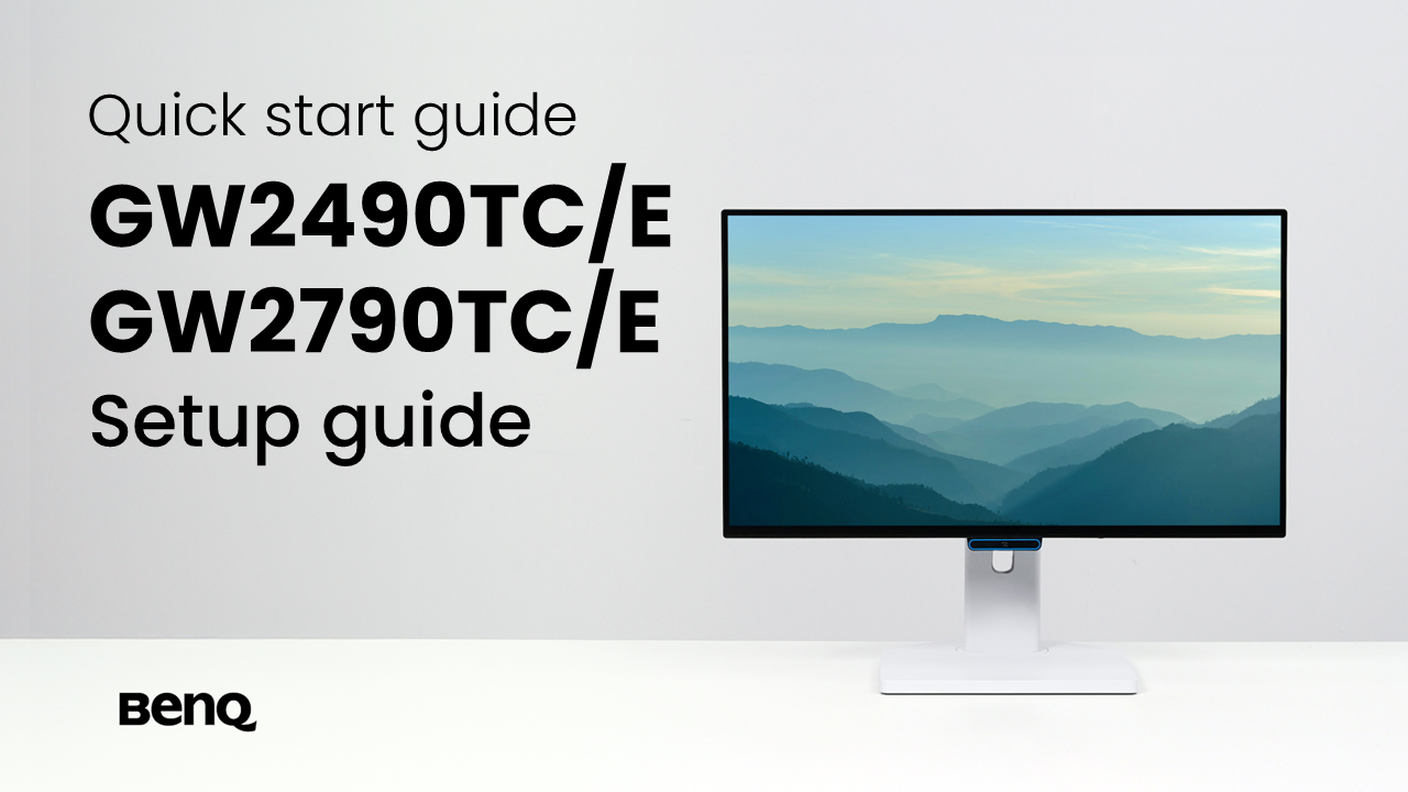 GW2490TC / GW2490TE | Quick Start Guide | BenQ CEE